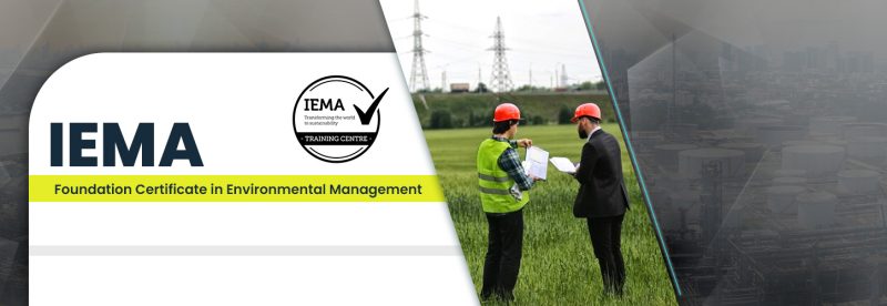 IEMA Foundation Certificate in Environmental Management Course